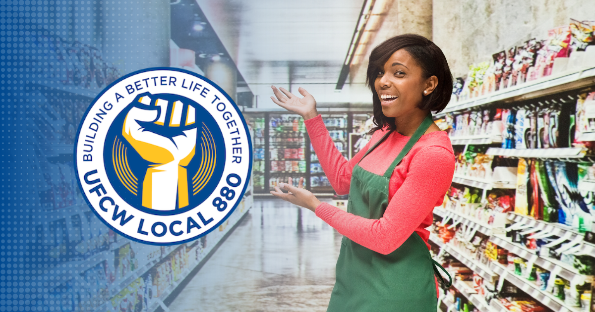 Join Our Powerful Grocery Workers Union | UFCW Local 880